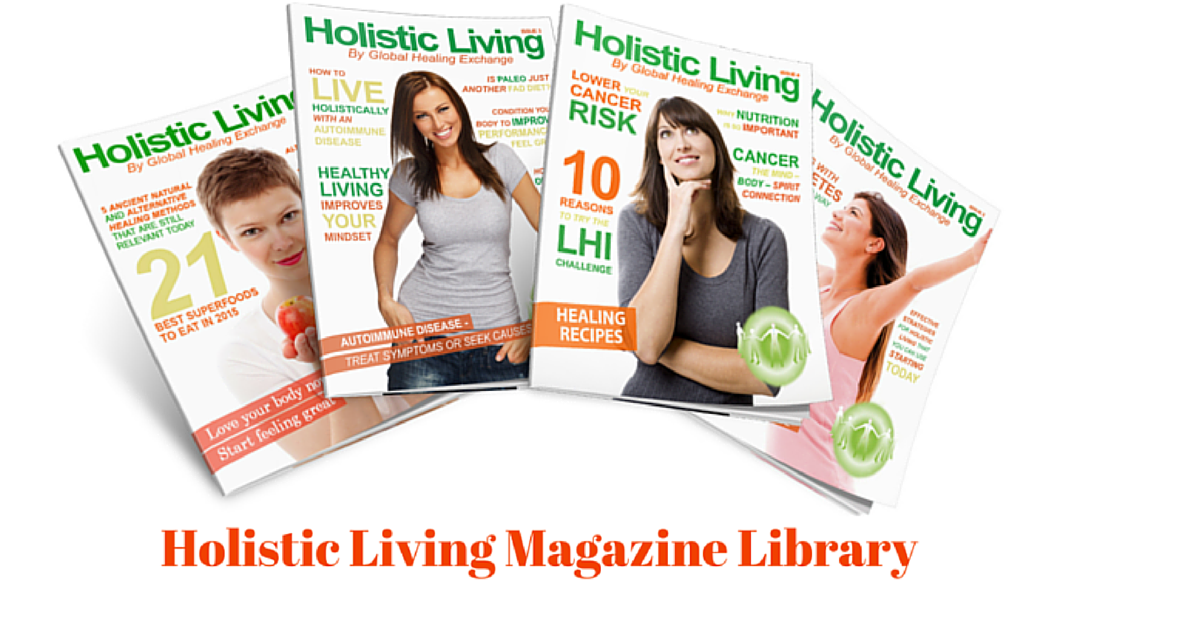 Holistic Living Magazine Library (1) - Holistic Approach To Health By ...